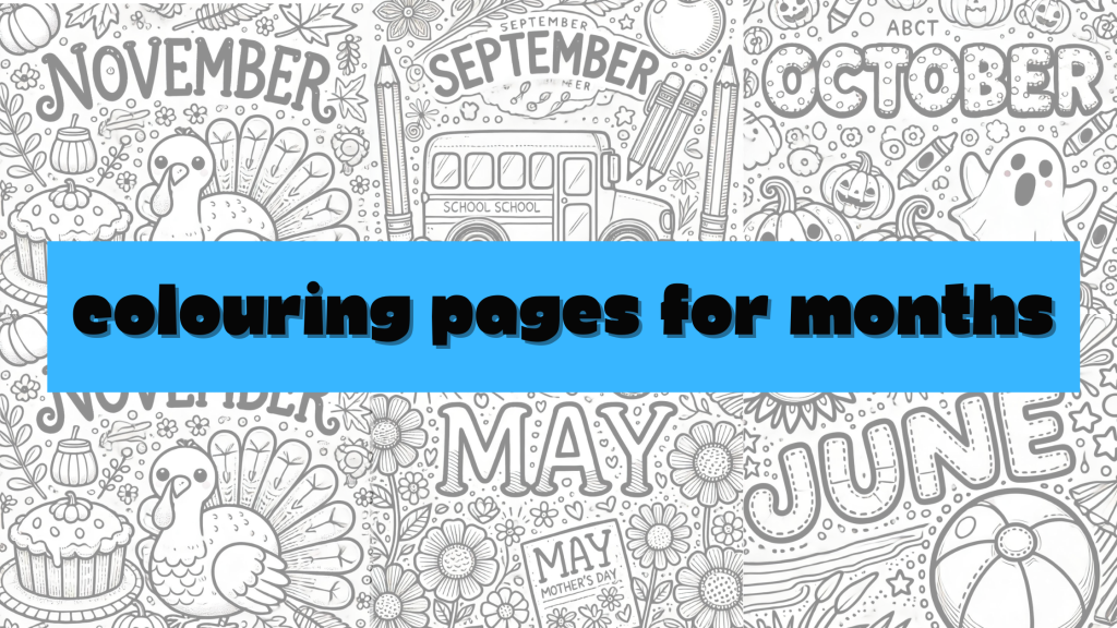 Colouring Pages for Months of the Year: A Creative Journey Through Time
